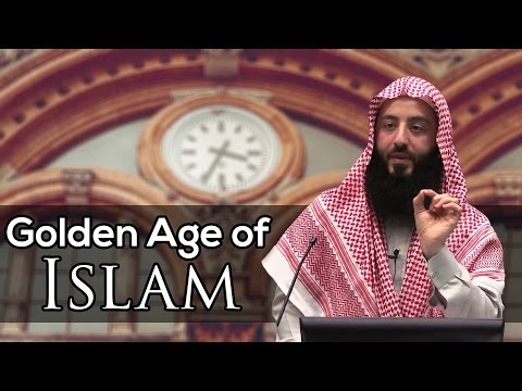 Golden Age of Islam || Ustadh Wahaj Tarin