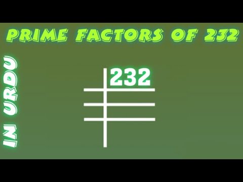 Prime Factors of 232 - Prime Factorization