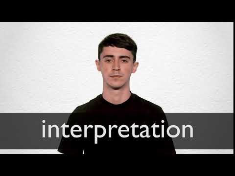 INTERPRETATION definition in American English | Collins English Dictionary