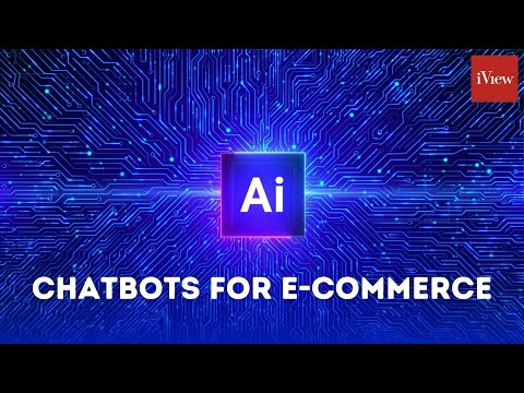 AI Chatbots for E-Commerce | iView Labs