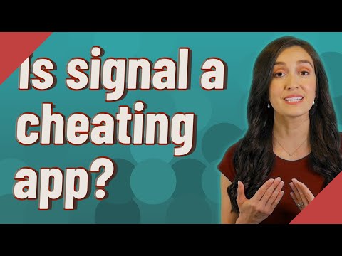 Is signal a cheating app?