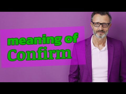 Confirm | Meaning of confirm 📖 📖 📖 📖