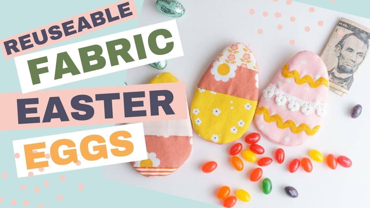 How to Sew EASY Fillable Fabric Eggs