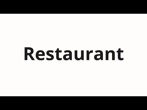 How to pronounce Restaurant