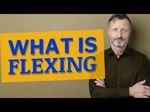 Flexing | Definition of flexing π