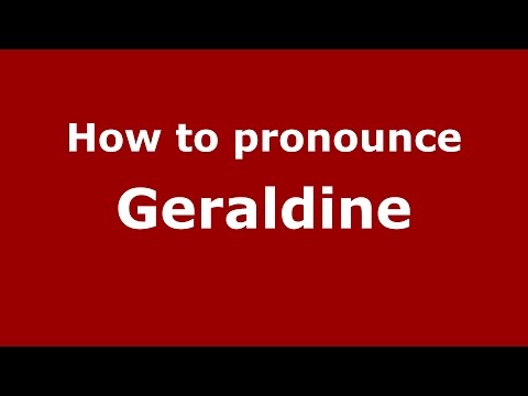 How to pronounce Geraldine (Spanish/Argentina) - PronounceNames.com