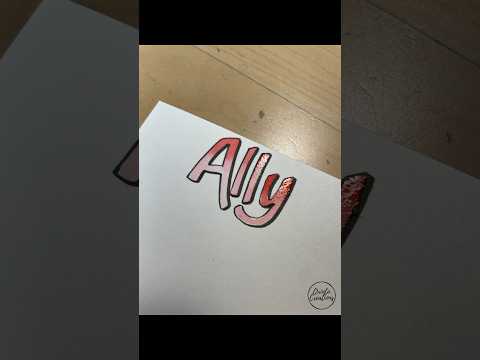 Name Request - Ally || Do you want to see more modern calligraphy or these fun lettering styles?