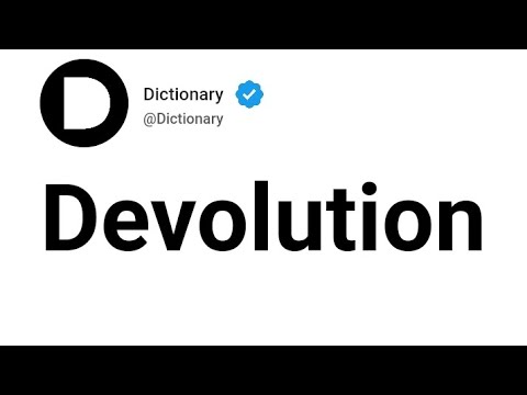Devolution Meaning In English
