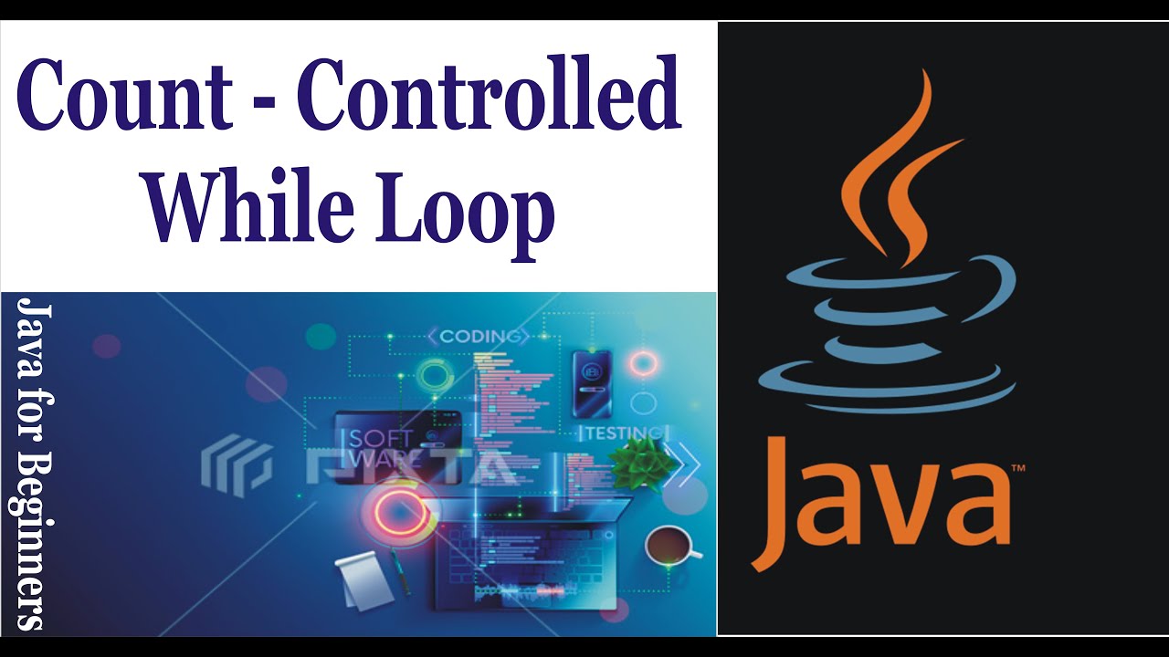 Java Tutorial | Count controlled while Loop