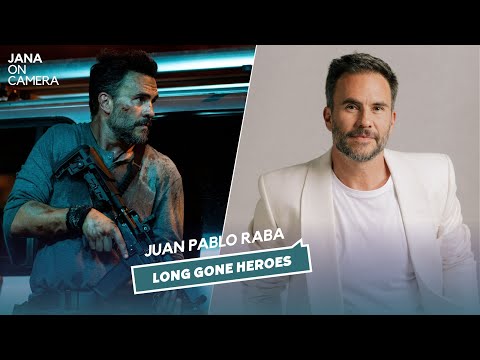 Juan Pablo Raba Talks His Latest Film LONG GONE HEROES
