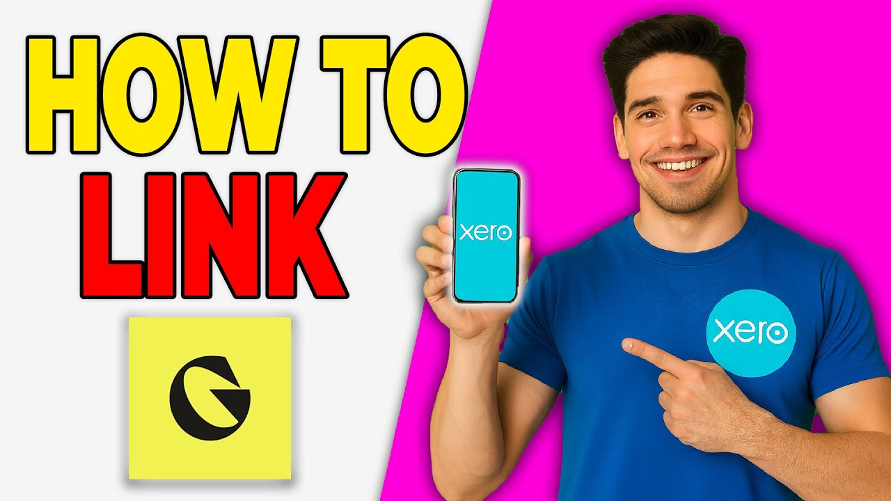 How To Link GoCardless To Xero (Automatic Payments 2026)