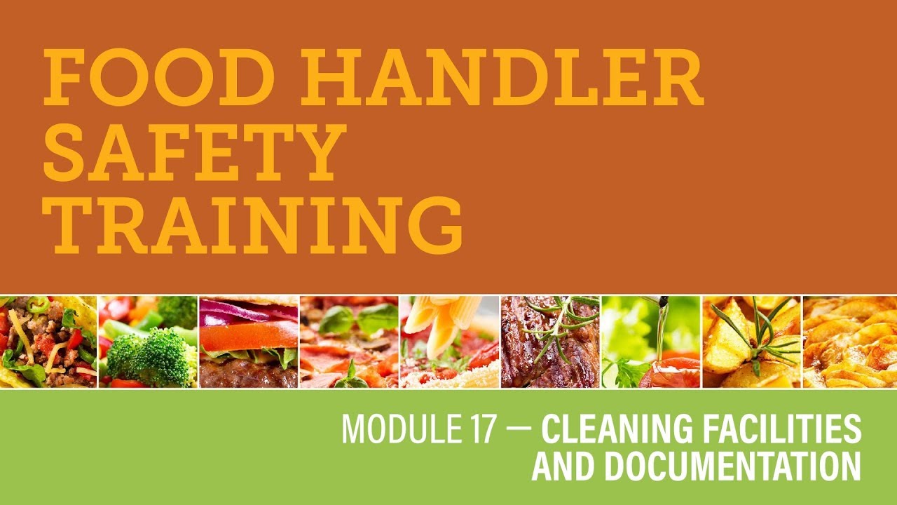 Module 17 — Cleaning Facilities and Documentation