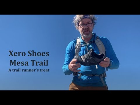 Xero Shoes - Mesa Trail Review -Let’s talk about minimalist shoes