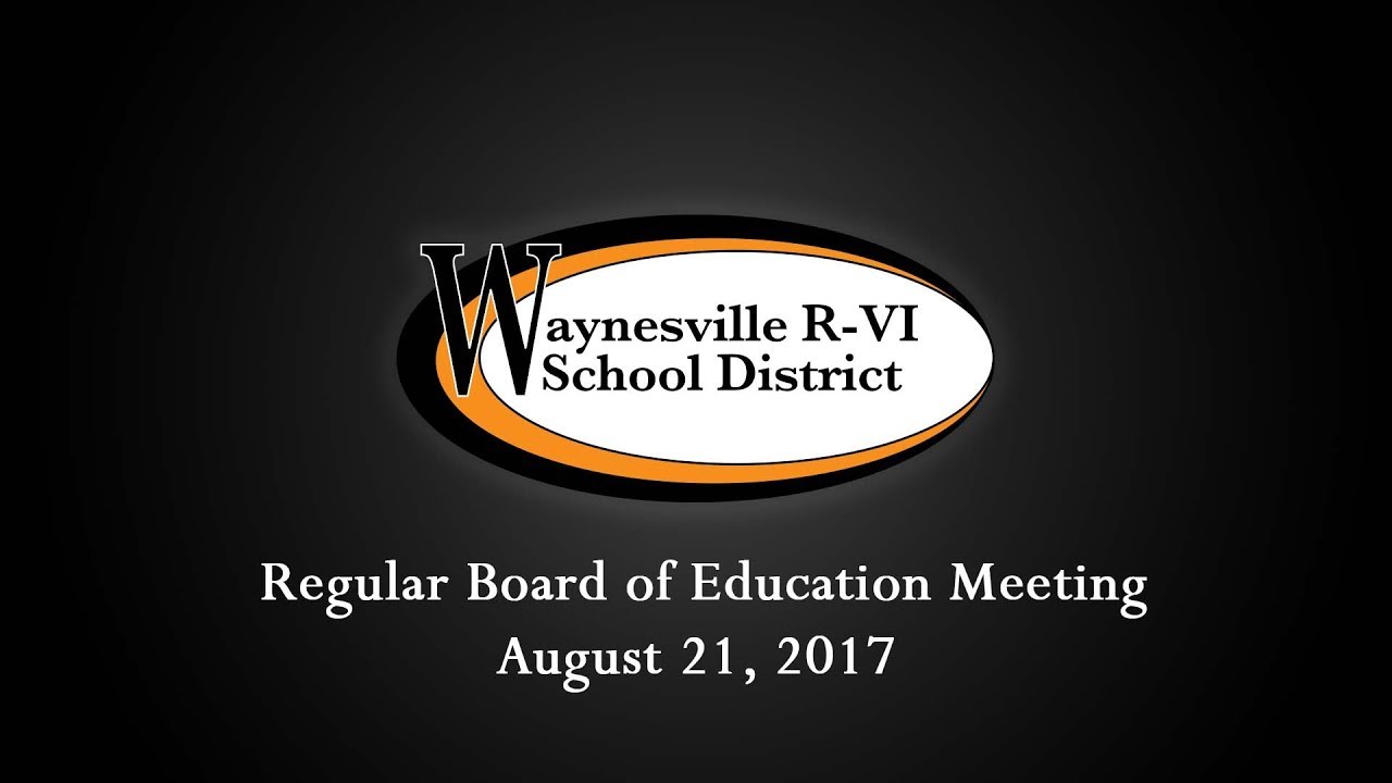 August, 2017 Waynesville R-VI School Board Meeting
