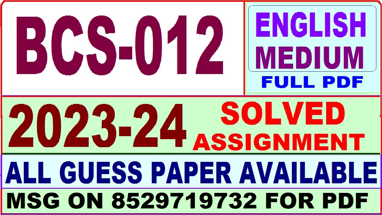BCS 012 solved assignment 2023-24 / bcs 012 solved assignment 2024 / ignou bca 1st bcs012 2023-24