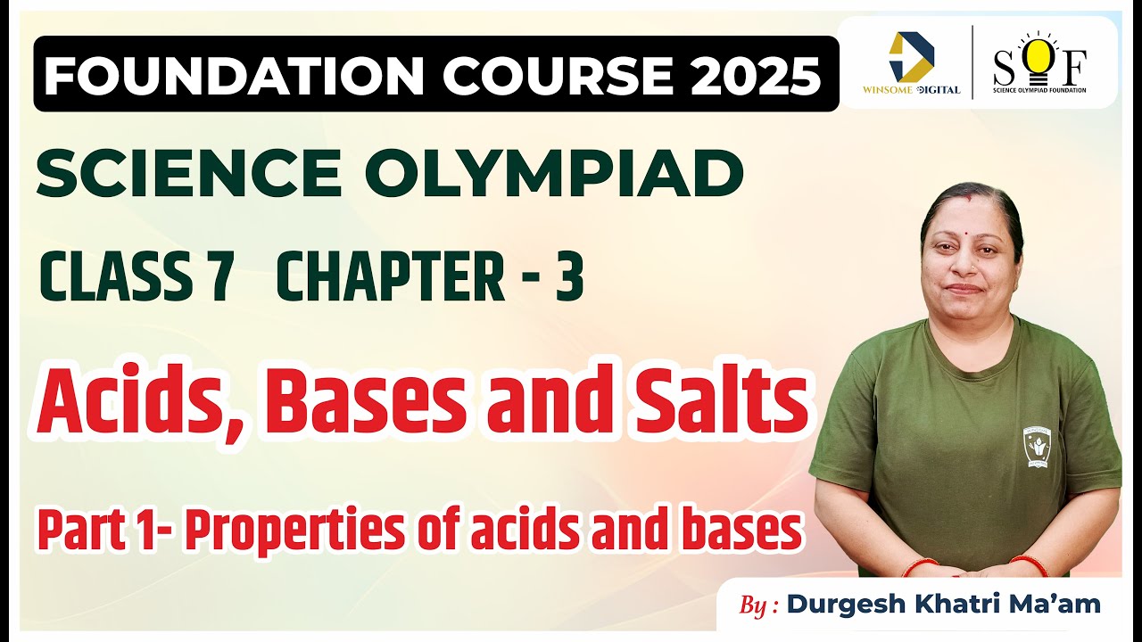 Class 7 Science Olympiad | Chapter 3- Acids, Bases and Salts | Science Olympiad Class