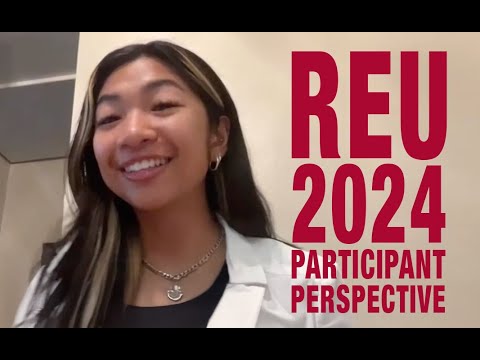 REU 2024 Participant Perspective