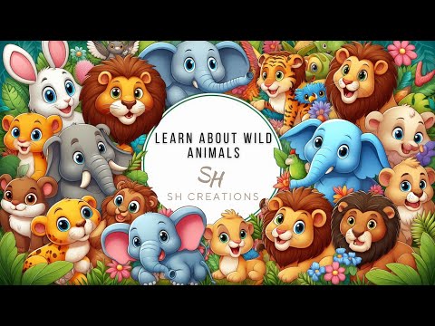 "Learn About Wild Animals with SH Creations! | Lions, Elephants, and More!"