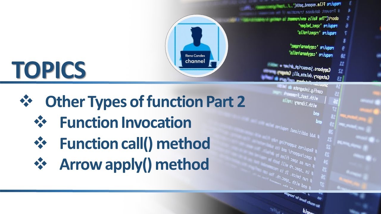 JavaScript Function invocation, function call() methods, and function apply() method