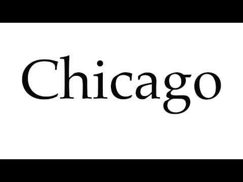 How to Pronounce Chicago