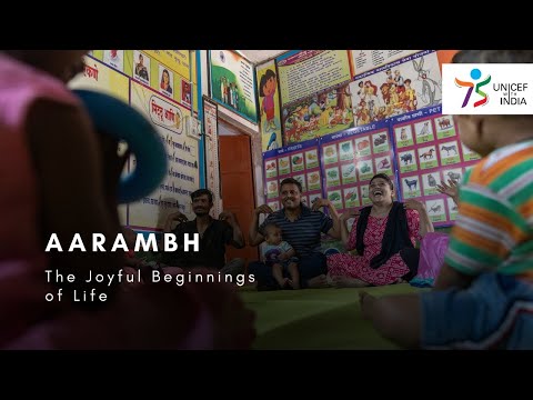 UNICEF with India | Aarambh โ The Joyful Beginnings of Life