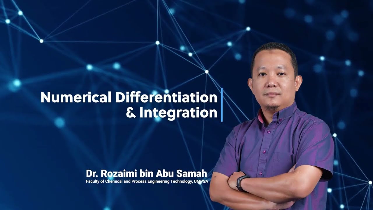 NUMERICAL DIFFERENTIATION & INTEGRATION | Universiti Malaysia Pahang Al-Sultan Abdullah (UMPSA)