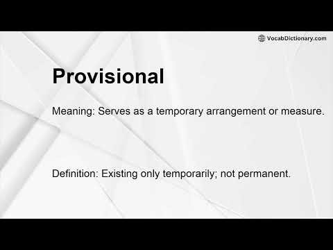 Provisional Meaning