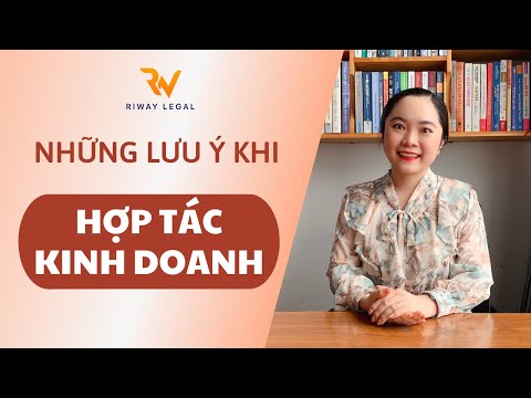 Những lưu ý khi Góp vốn Hợp tác kinh doanh