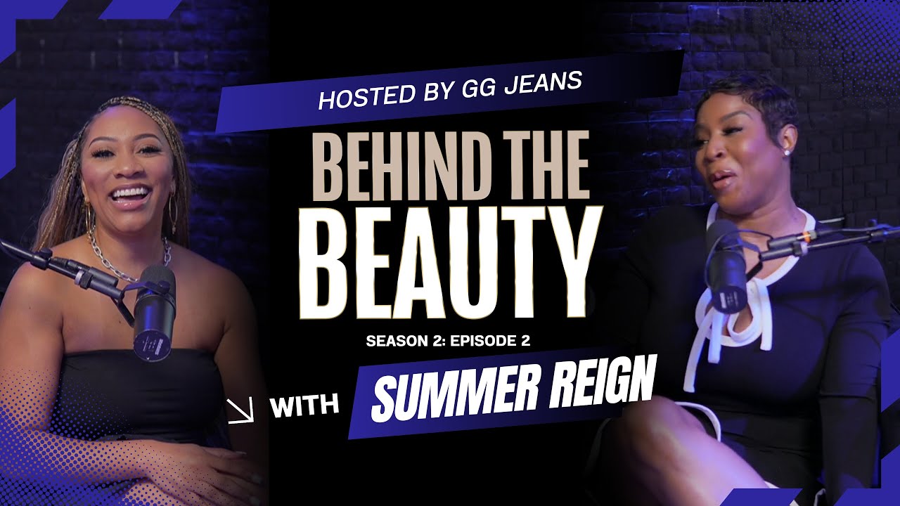 Behind The Beauty - Season 2 - Episode 2 - Summer Reign
