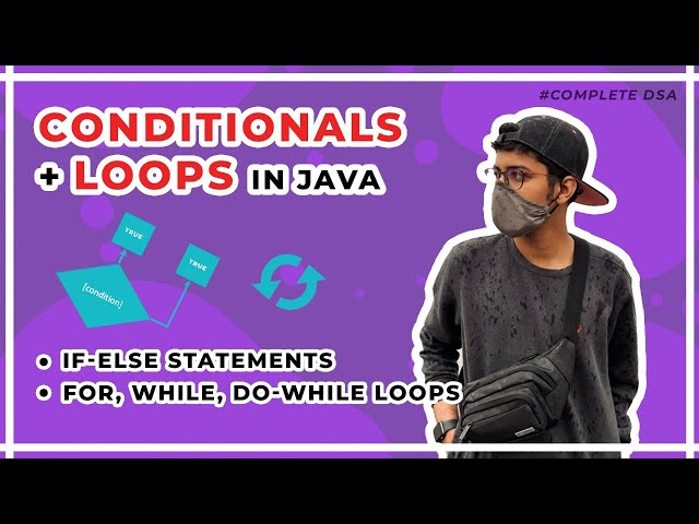 Understanding Conditionals and Loops in Java: A Comprehensive Guide | Galaxy.ai | Galaxy.ai