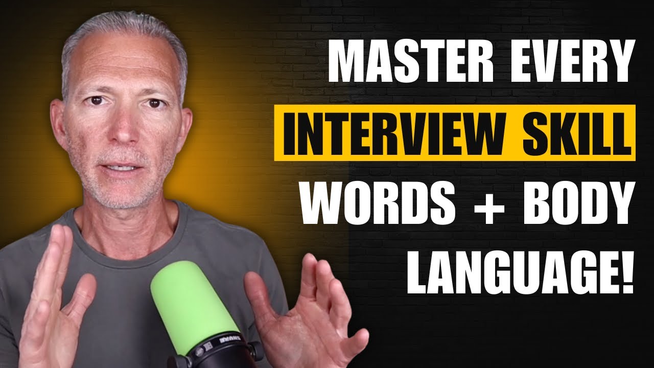 Total Job Interview Mastery: Words, Body Language, and Presence (In Person or Video)
