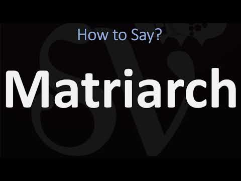 How to Pronounce Matriarch? (CORRECTLY)
