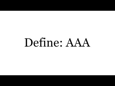 Define: AAA