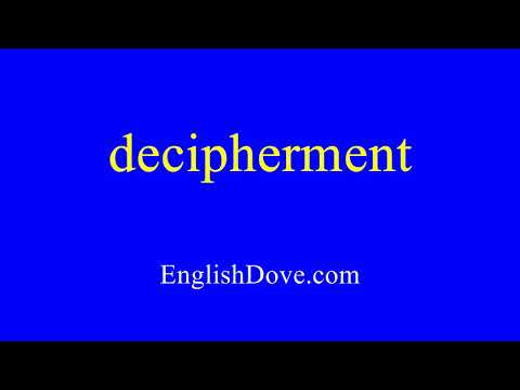How to pronounce decipherment in American English