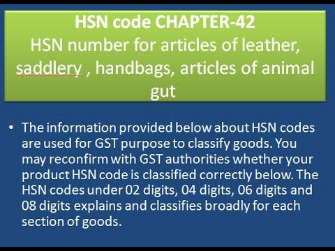 HSN CODE FOR GST - PRODUCT WISE GOODS & SREVICE DESCRIPTION (PART 42)