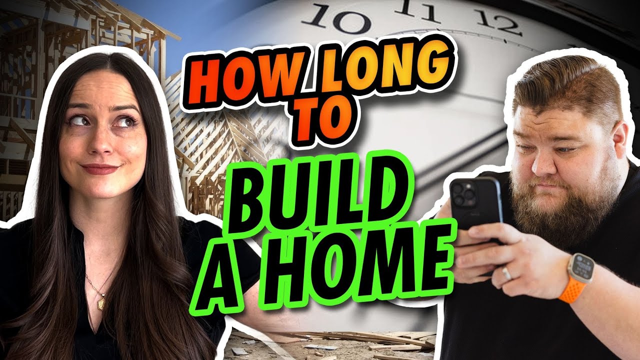 It Takes How Long to Build a New Home? | The REAL Timeline for Buying New Construction