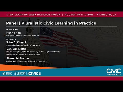 Pluralistic Civic Learning in Practice | Civic National Forum | Hoover Institution
