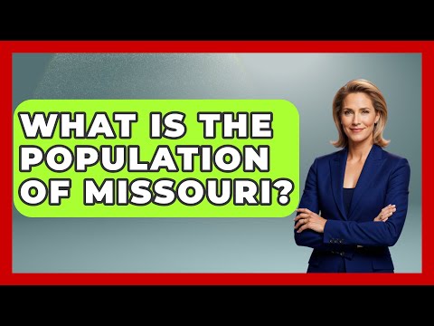 What Is The Population Of Missouri? - The Midwest Guru