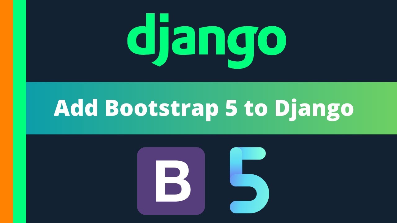 Add Bootstrap 5 to your Django application