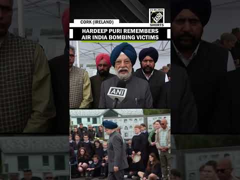 “Grief remains” Minister Hardeep Puri on Air India Kanishka bombing, calls it ‘hate-fuelled crime’