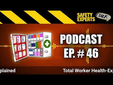 Total Worker Health – Explained