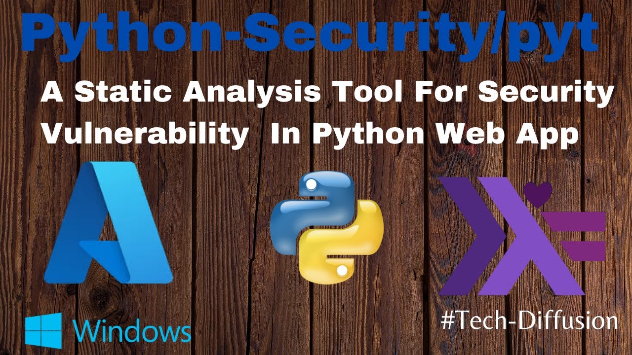Python-Security/Pyt | Python-Taint Installation | Test Security Vulnerabilities of Python Web App