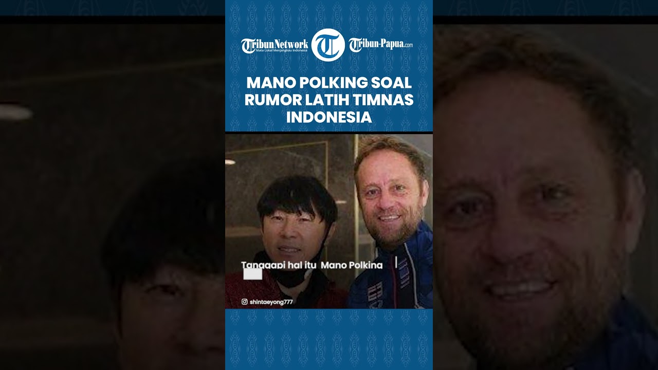 Dirumorkan Gantikan Shin Tae-yong di Timnas Indonesia, Mano Polking ... Dirumorkan Gantikan Shin Tae-yong di Timnas Indonesia, Mano Polking ...