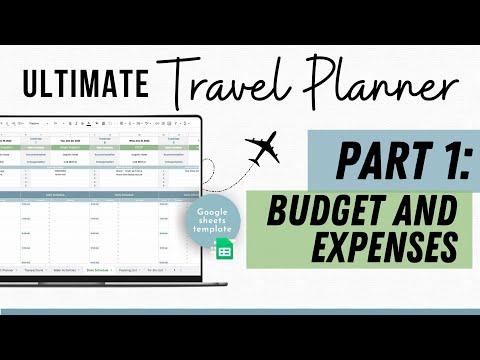 Travel Planner - PART 1 - Google Sheets Vacation Budget Planner and Expense Tracker - Spreadsheet