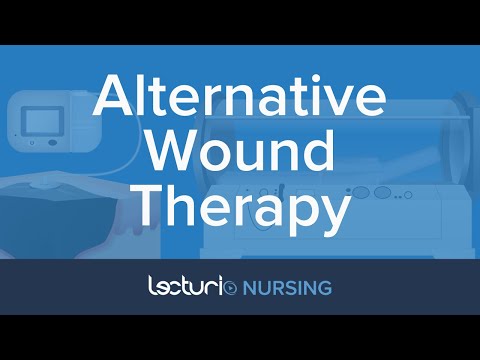 Wound Vacs, Hyperbaric Therapy, & Compression: Alternative Wound Therapy | Nursing Clinical Skills
