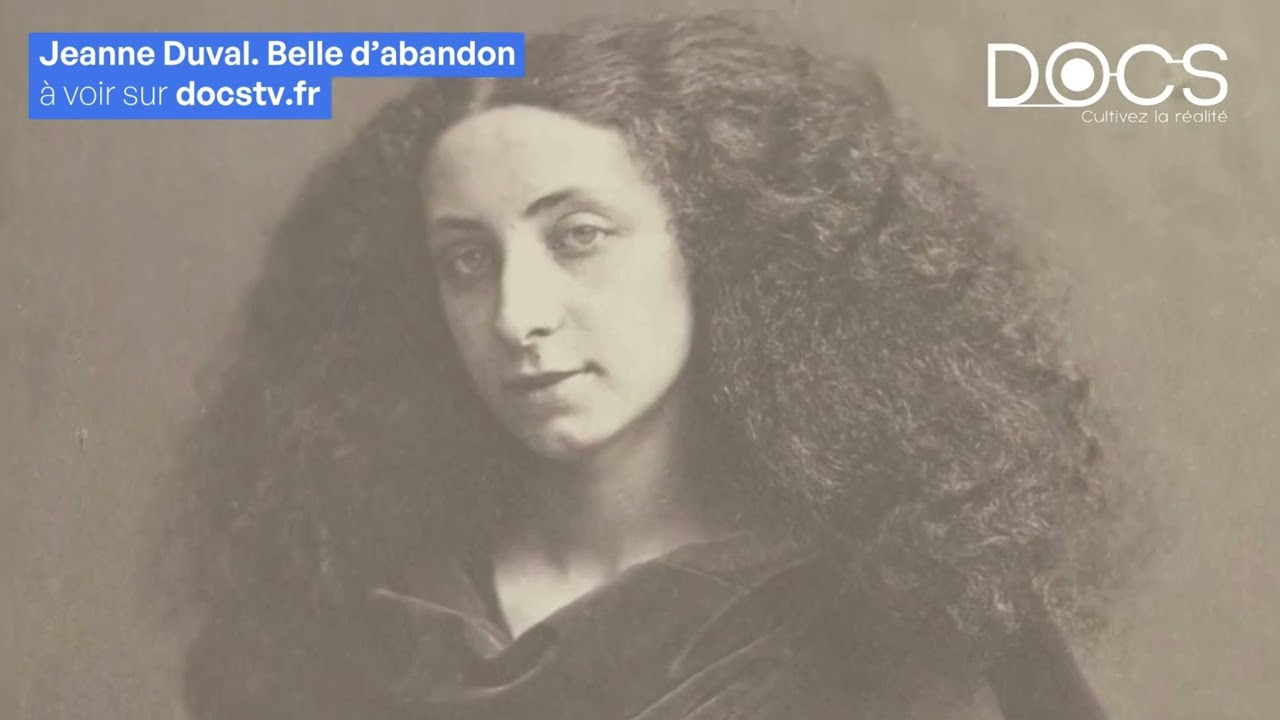 Jeanne Duval. Belle d'abandon  | DOCS