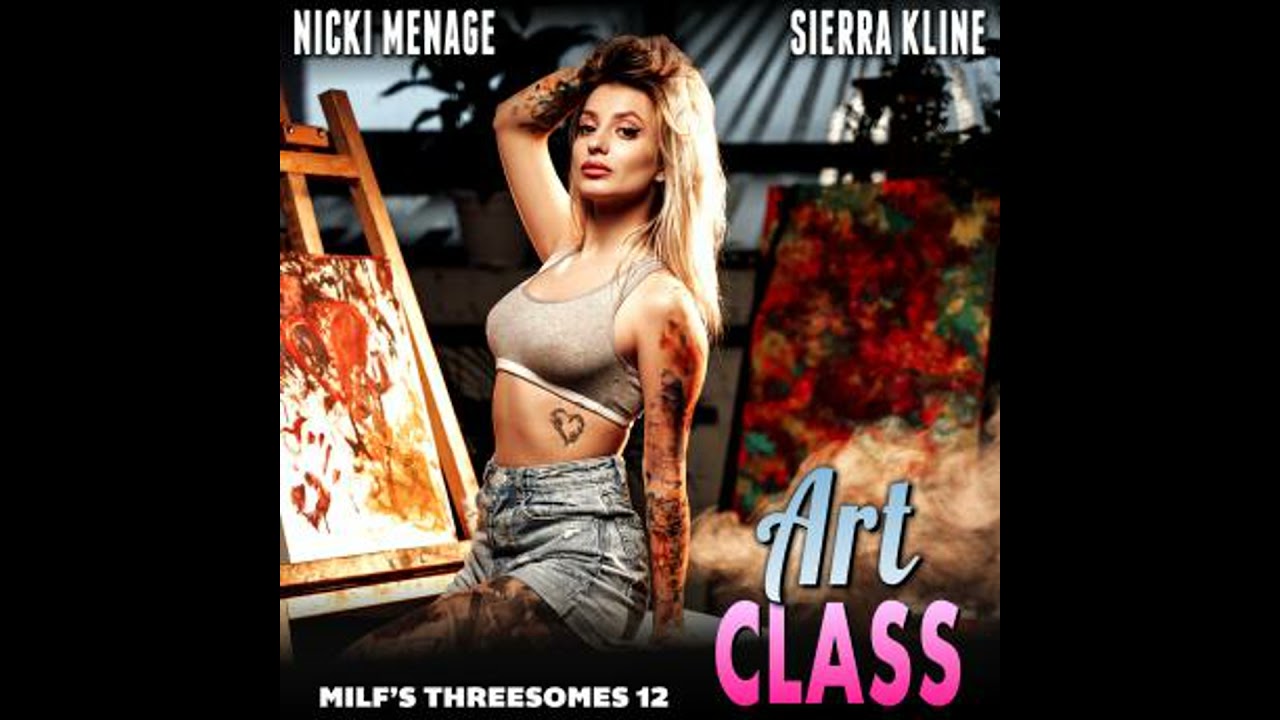 Art Class : Milf’s Threesomes 12  (FFM Threesome Erotica) - Nicki Menage
