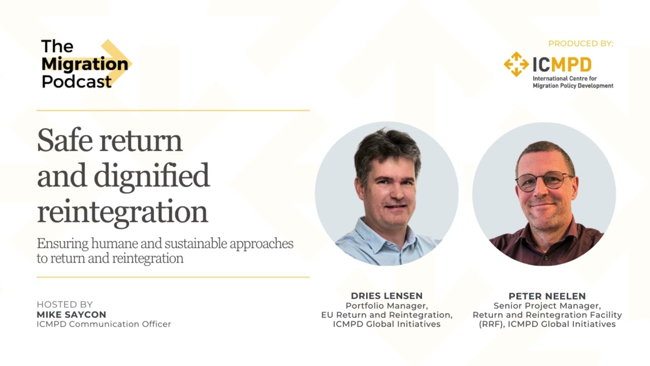 The Migration Podcast: Safe return and dignified reintegration | ICMPD