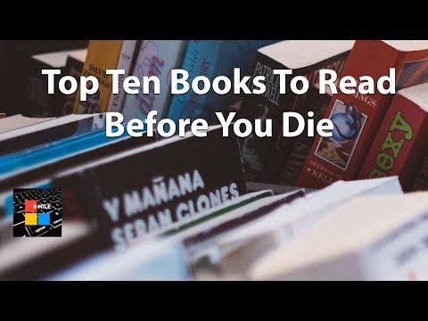 Top Ten Books To Read Before You Die