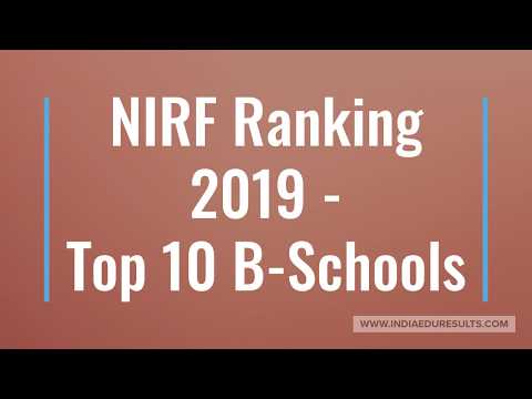 NIRF Ranking 2019 Top 10 B Schools, NIRF Ranking 2019 MBA, Top MBA Colleges in India 2019